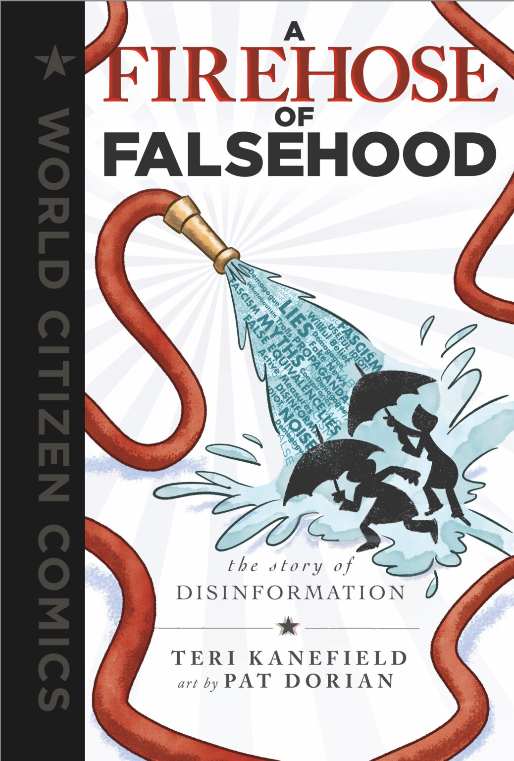 Firehose of Falsehood - Teri Kanefield